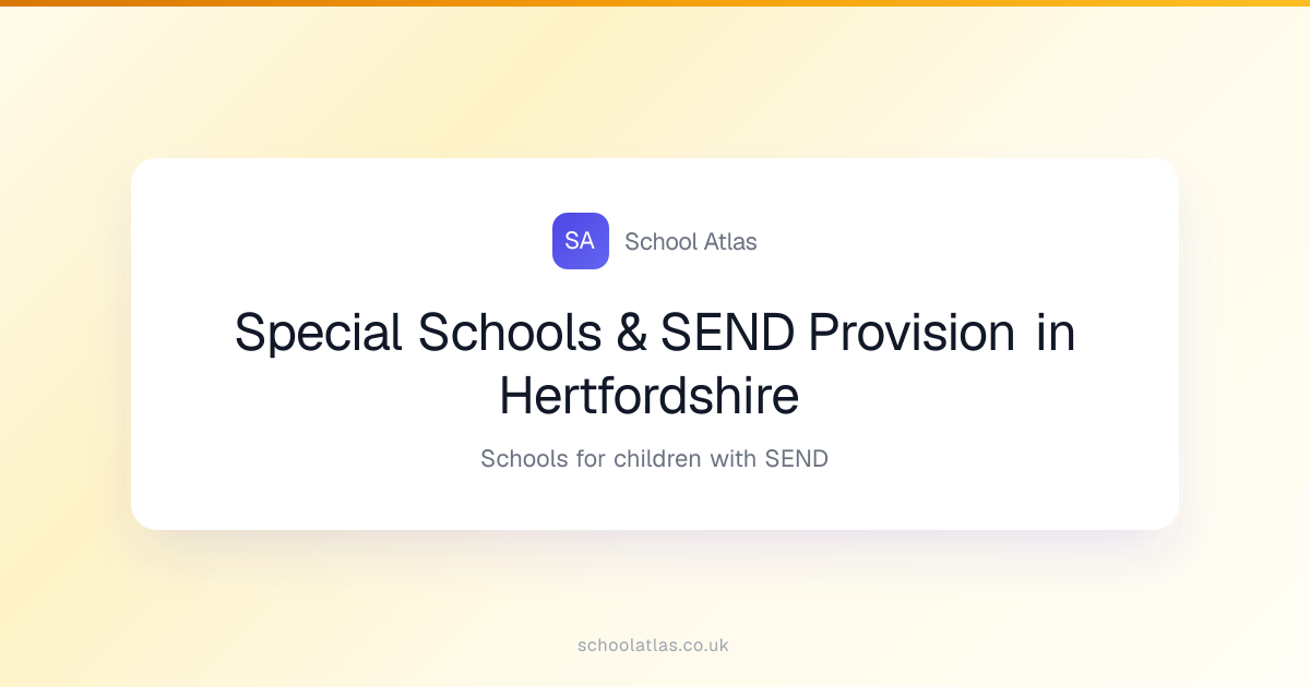 Special Schools & SEND Provision in Hertfordshire