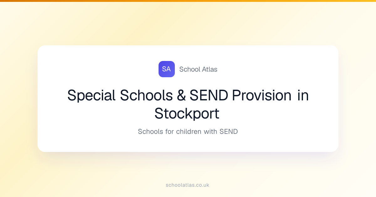 Special Schools & SEND Provision in Stockport